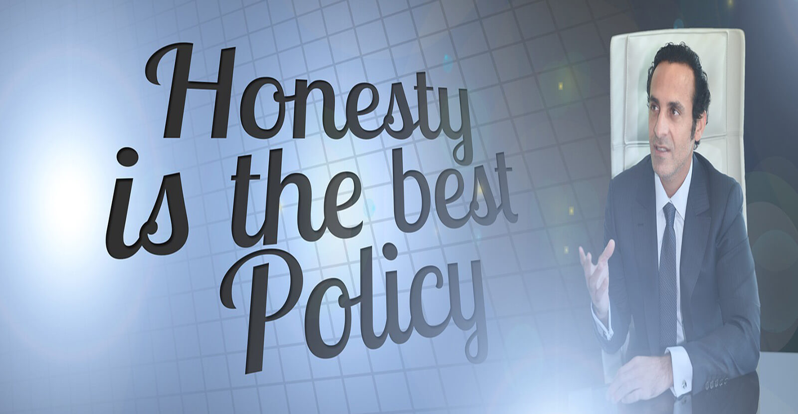 Honesty is ALWAYS the Best Policy